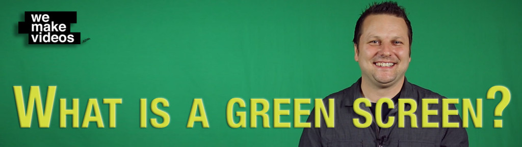 Green Screen -What is it and Should I Use It? | WMV Video Productions
